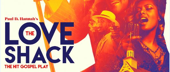 “The Love Shack,” The Celebrated Gospel Musical at The Wilshire Ebell ...